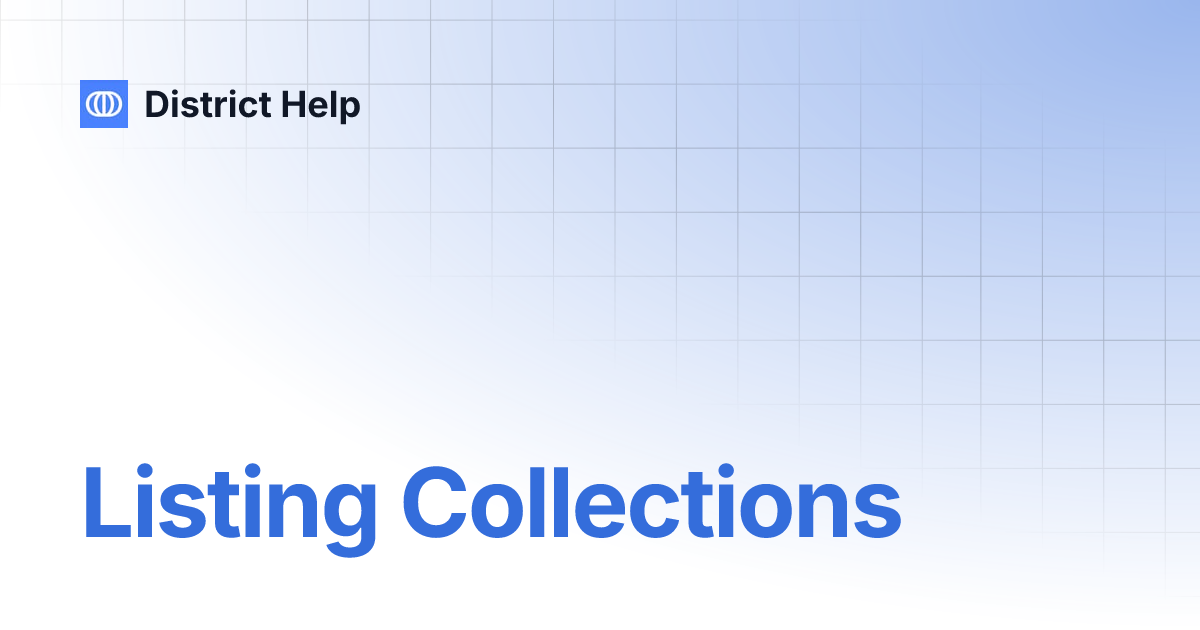 Managing Collections | District Help