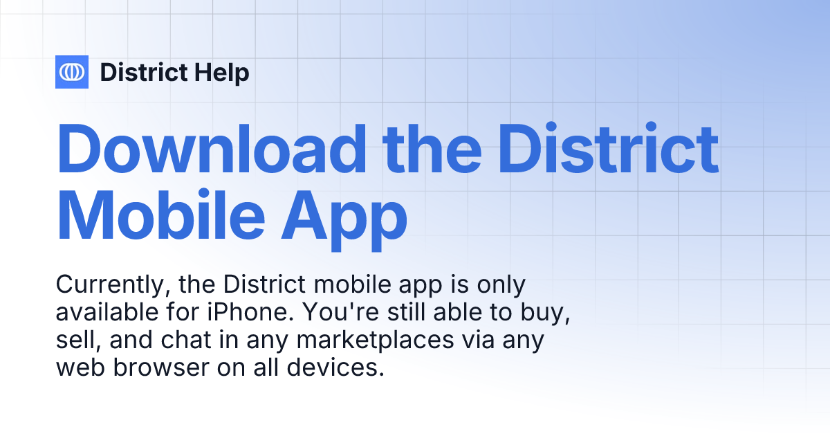Download the District Mobile App | District Help