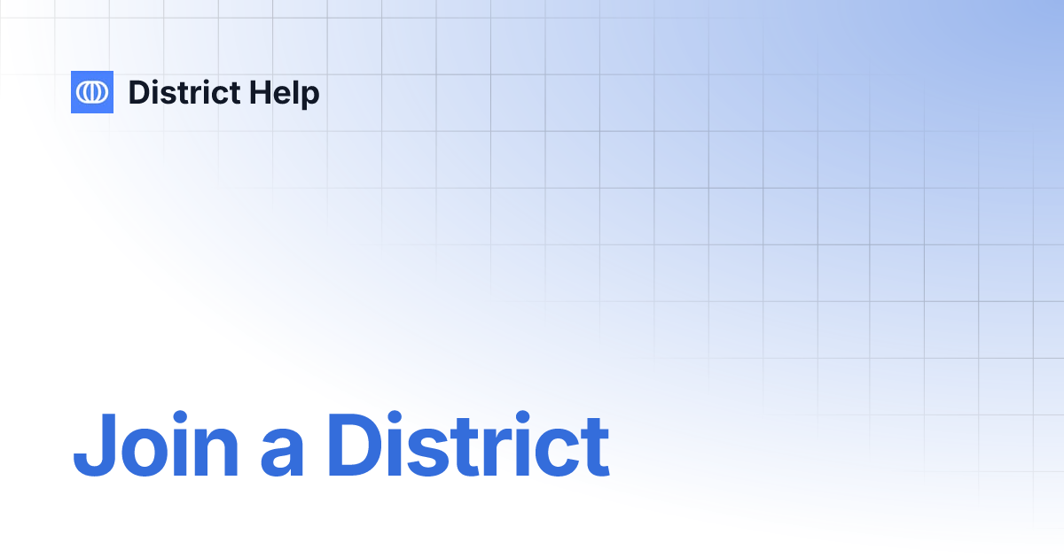 Join a District | District Help