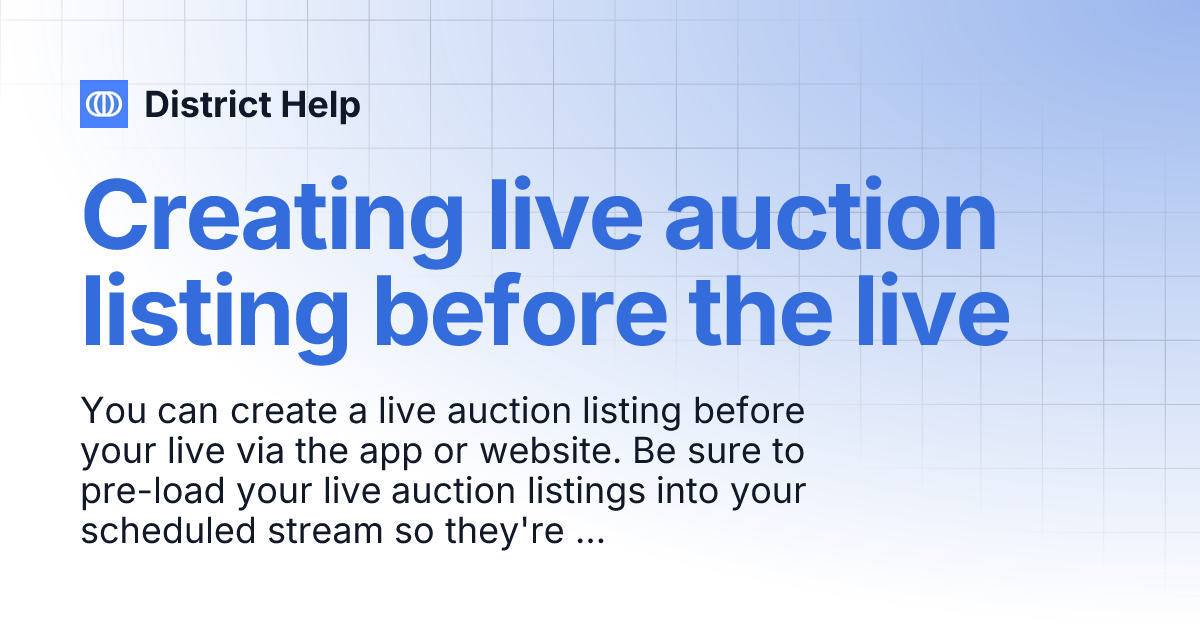 Creating live auction listing before the live | District Help